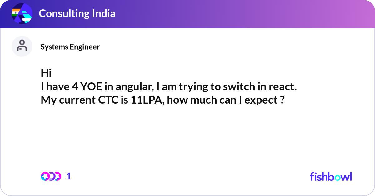 Hi I have 4 YOE in angular, I am trying to switch ... | Fishbowl Hi I have 4 YOE in angular, I am trying to switch ... | Fishbowl