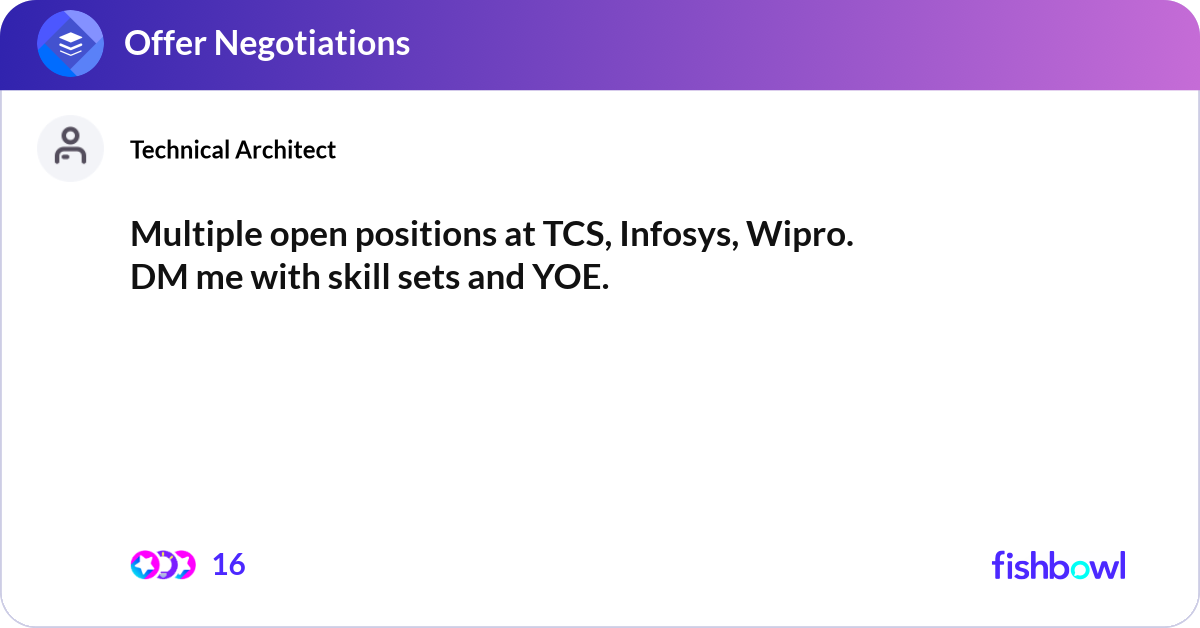 Multiple open positions at TCS, Infosys, Wipro. DM... | Fishbowl Multiple open positions at TCS, Infosys, Wipro. DM... | Fishbowl